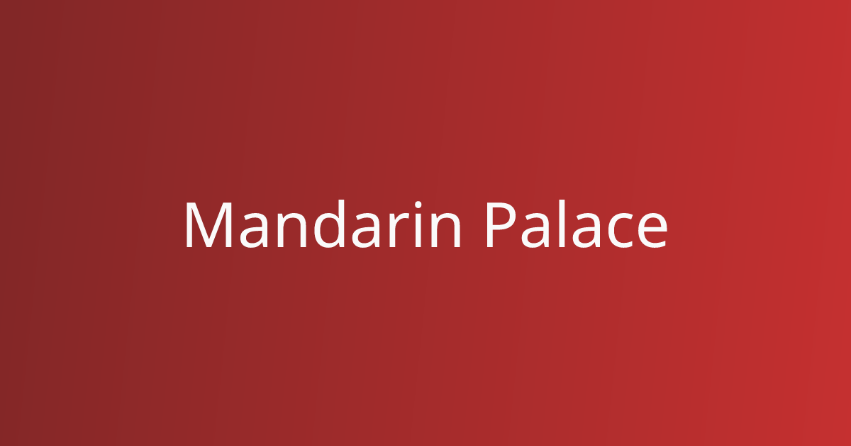 Best Chinese in Santa Barbara, CA | Mandarin Palace | Menu